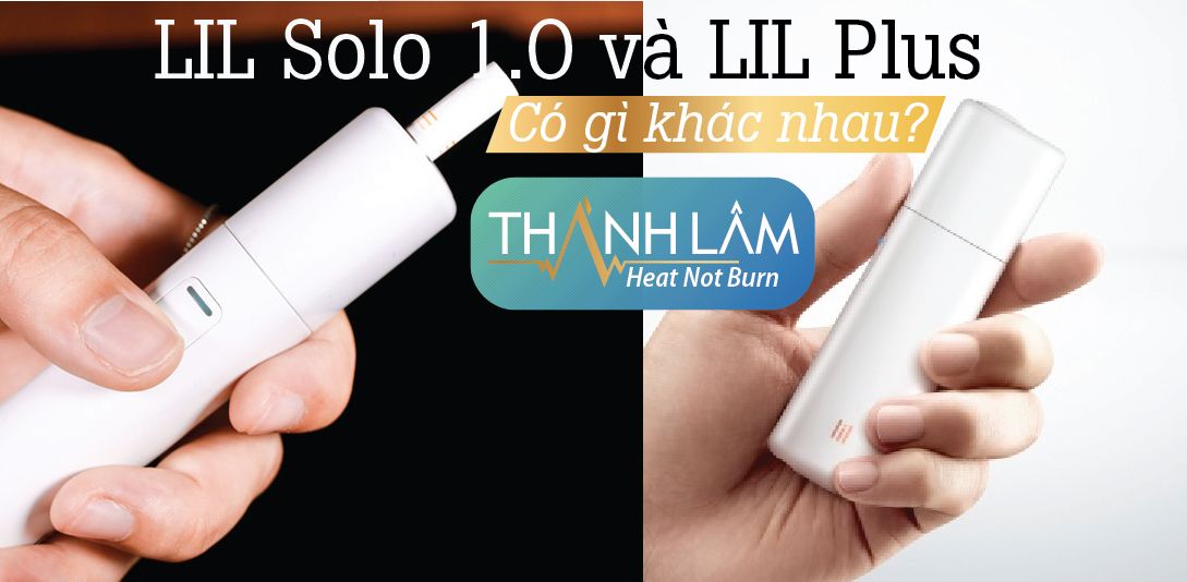 Máy LIL Plus khác gì so với máy LIL thường? - Thành Lâm